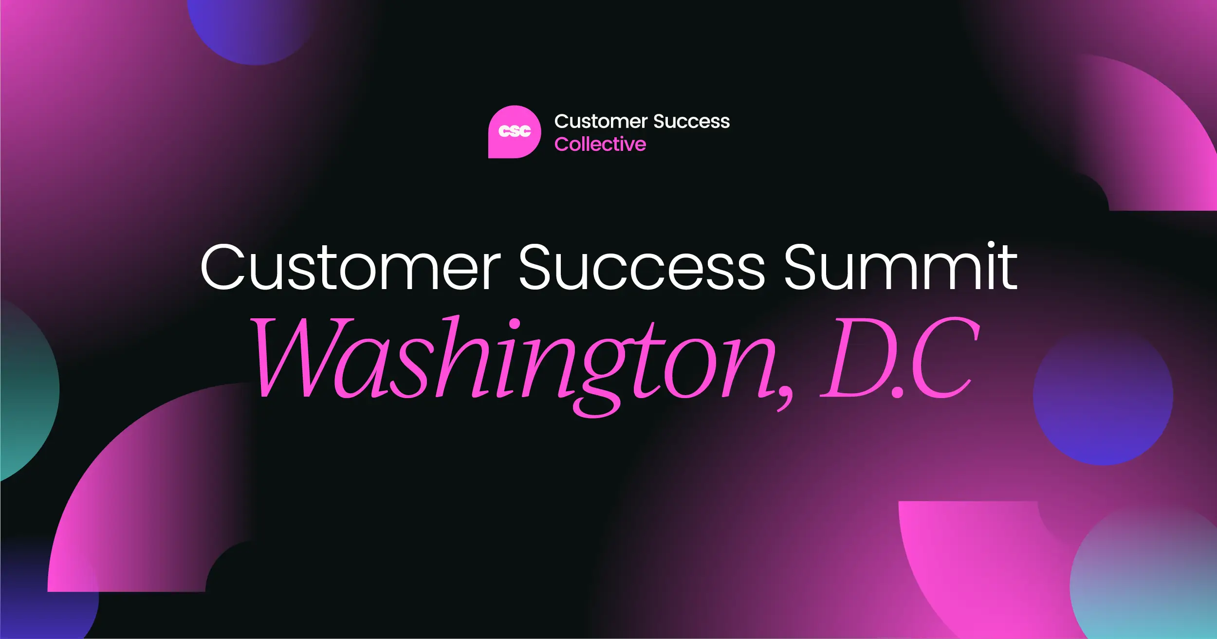Home | Customer Success Summit | Washington, D.C.