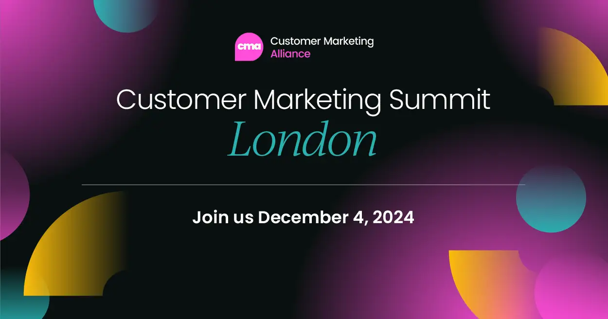 Customer Marketing Summit | London