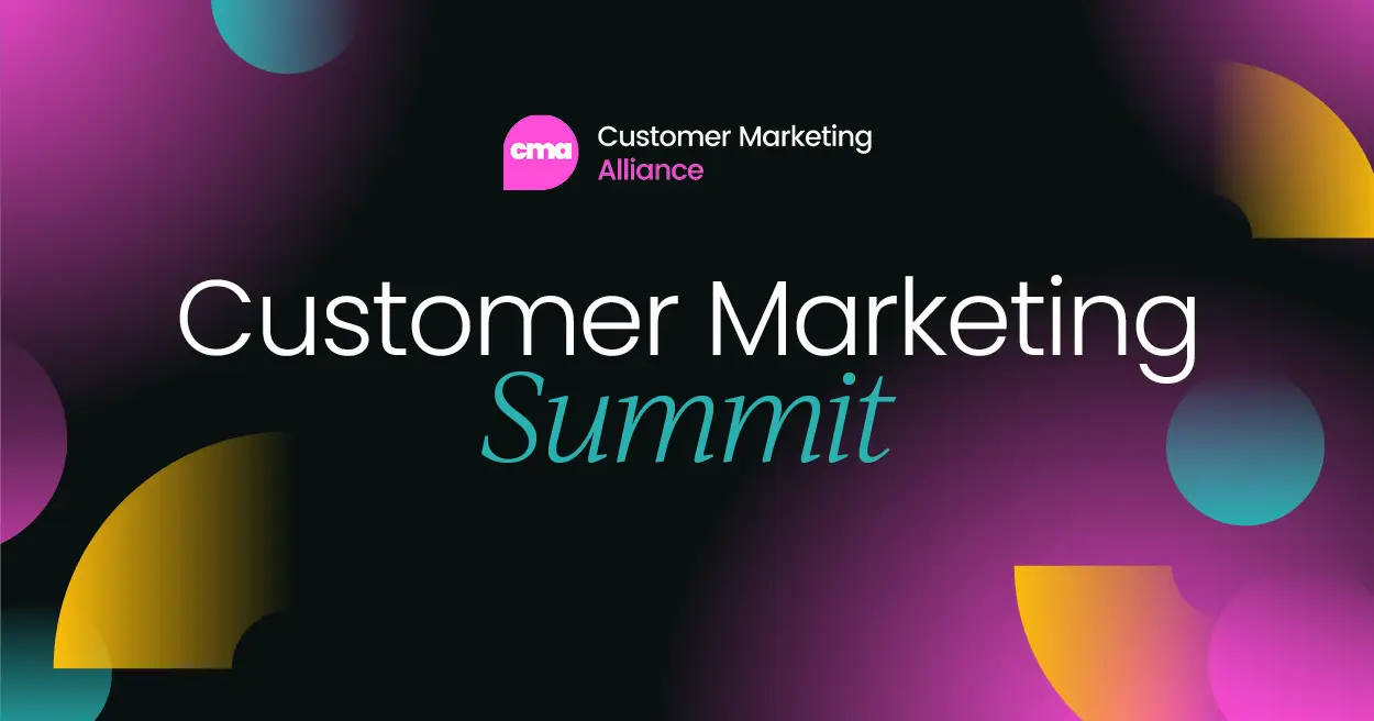 Customer Marketing Summits